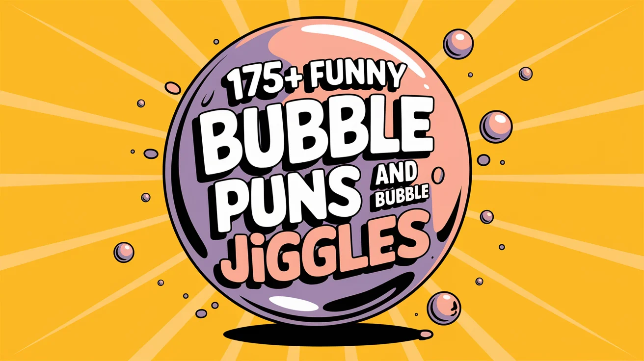175+ Funny Bubble Puns And Jokes: Bubble Giggles - riddlespuzzle.com